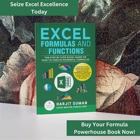 Excel Formulas And Functions The Step By Step Excel Guide On How To Create Powerful Formulas