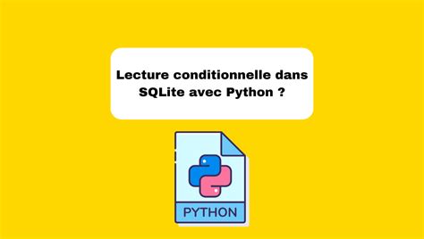 106 Lecture Conditionnelle Dans Sqlite Avec Python Codespace