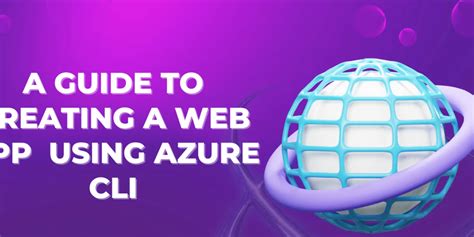 Deploying A Web App With Arm Templates And Azure Cli Dev Community