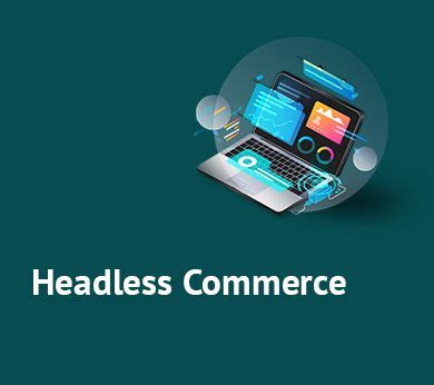 Headless Commerce