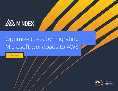 Optimizing Costs By Migrating Microsoft Workloads To AWS Mindex