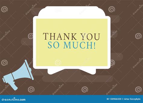 Writing Note Showing Thank You So Much Business Photo Showcasing Expression Of Gratitude