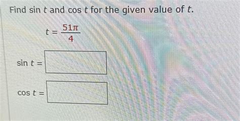 Solved Find Sint And Cost For The Given Value Of Chegg Com