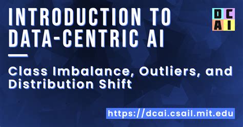 Class Imbalance Outliers And Distribution Shift · Introduction To