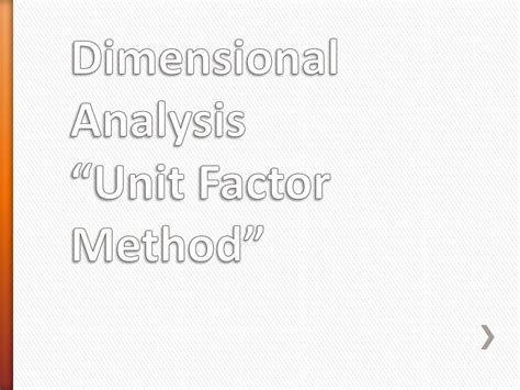 Ppt Dimensional Analysis “unit Factor Method” Powerpoint Presentation Id6257958
