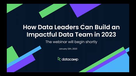 how data leaders can build an impactful data team in 2023 datacamp