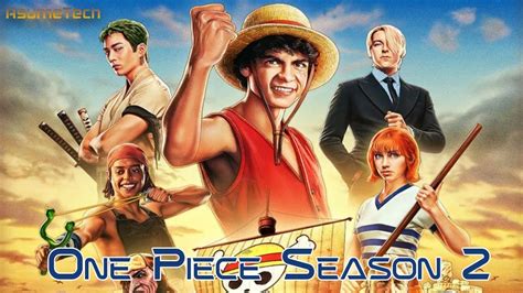One Piece Season 2 Everything We Know So Far