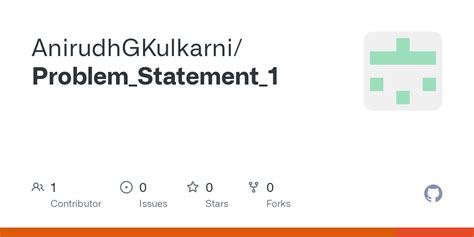 GitHub AnirudhGKulkarni Problem Statement 1