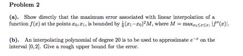 Solved Show Directly That The Maximum Error Associated With
