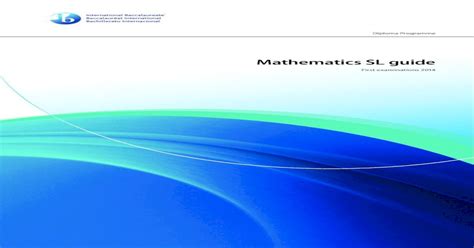 Pdf Mathematics Sl Guide Ib Documents Subject Guides Group · 2 Mathematics Sl Guide