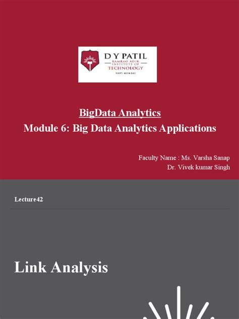 Bigdata Analytics Module 6 Big Data Analytics Applications Faculty Name Ms Varsha Sanap Dr