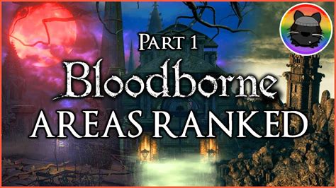 Ranking The Areas Of Bloodborne Part 1 Youtube