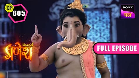 भांडासुर पर भड़के गणेश जी Vighnaharta Ganesh Ep 605 Full Episode 4 Nov 2022 Youtube