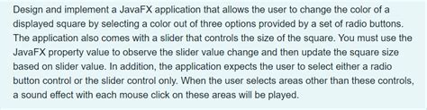 Solved Design And Implement A JavaFX Application That Allows Chegg