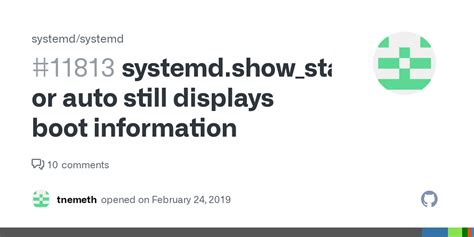 Systemd Show Status No Or Auto Still Displays Boot Information Issue Systemd Systemd