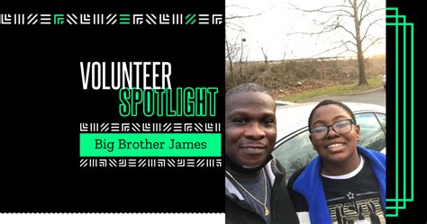 Lessons From Big Brother James You Can Only Teach What Youve Been Taught Big Brothers Big