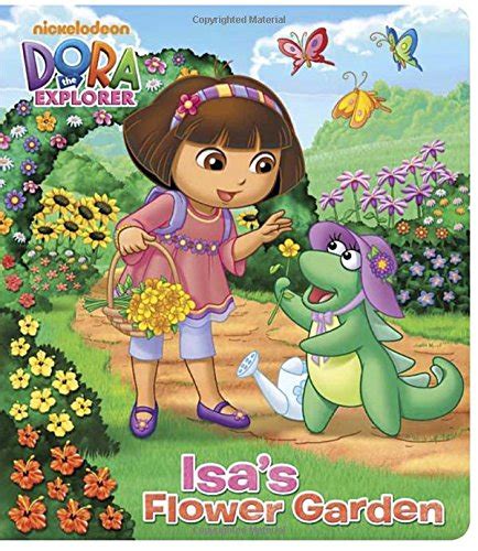 Isas Flower Garden Dora The Explorer Random House Miller