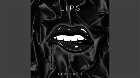 Lips Youtube