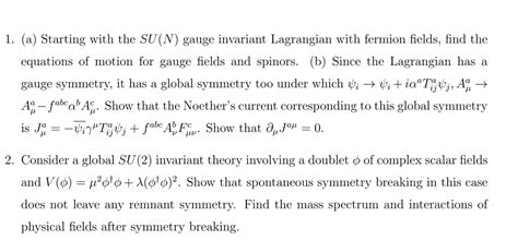 Solved 1 A Starting With The Su N Gauge Invariant