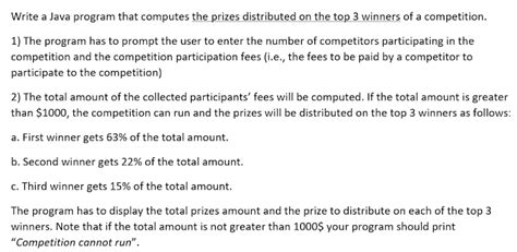 Solved Write A Java Program That Computes The Prizes