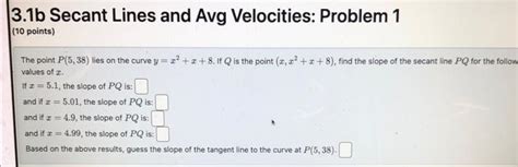 solved secant lines and avg velocities having trouble if