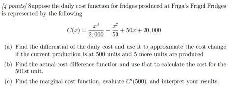 Solved 4 Points Suppose The Daily Cost Function For