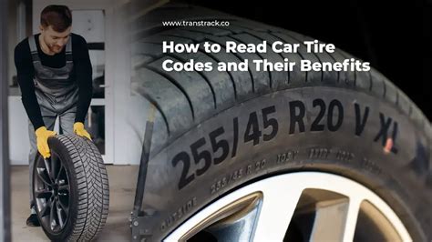 How To Read Car Tire Code And Their Benefits