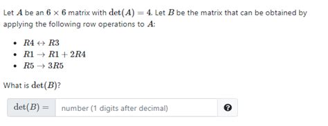 Solved Let A Be An 6 X 6 Matrix With Deta 4 Let B Be