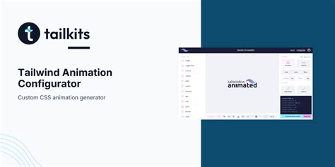 Tailwind Animation Configurator Tailkits