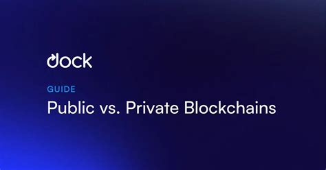 Public Vs Private Blockchains Which Is Better