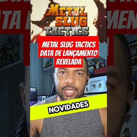 Metal Slug Tactics Data De Lançamento Reveladametalslug Games Metalslugtactics Geek
