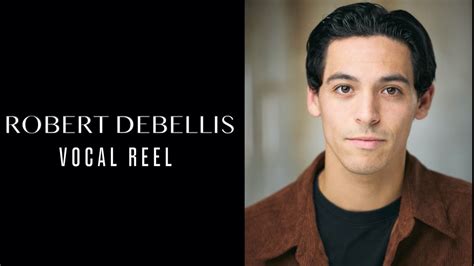 Robert Debellis Vocal Reel Youtube