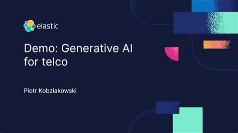 Elevate Customer Satisfaction In Telecom With Generative Ai Elastic