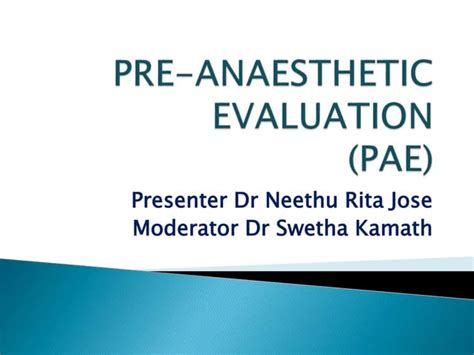 Pre Anesthetic Evaluation Pptx
