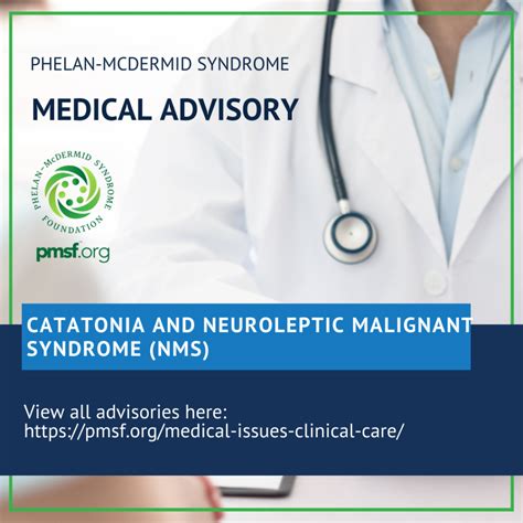 Medical Advisory Catatonia And Neuroleptic Malignant Syndrome Nms Phelan Mcdermid Syndrome