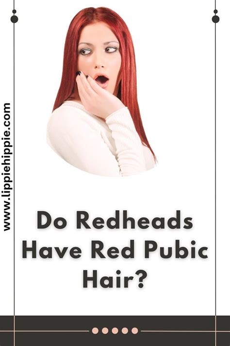 Do Redheads Have Red Pubic Hair The Facts Redhead Facts Pubic