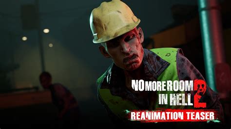 No More Room In Hell 2 Reanimation Update Teaser Out April 15 Youtube