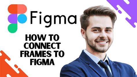 How To Connect Frames In Figma Easy Youtube