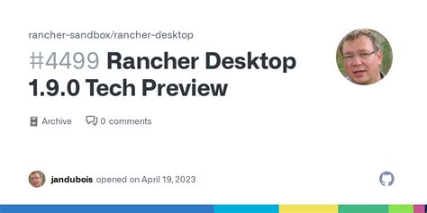 rancher desktop 1 9 0 tech preview · rancher sandbox rancher desktop · discussion 4499 · github