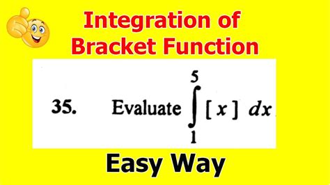28 Integration Of Bracket Function Greatest Integer Function Youtube