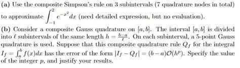 Solved A Use The Composite Simpsons Rule On 3