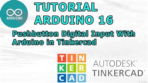Tutorial Arduino 16 Pushbutton Digital Input With Arduino In