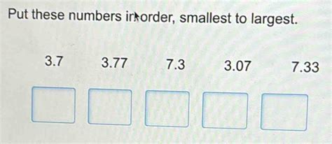 solved put these numbers ir order smallest to largest [math]