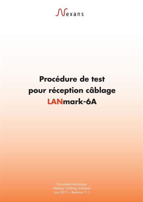 Pdf Procédure De Test Pour Réception Câblage Lanmark 6a€¦ · Nexans Cabling Solutions Juin 2011