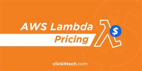 Aws Lambda Pricing For A Serverless Application — Clickit Clickit Medium