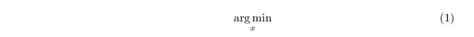 How To Use The Argument Minimum And Argument Maximum Operators Latex Tutorial