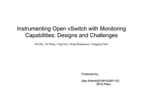 Instrumenting Open Vswitch With Monitoring Capabilities Designs And