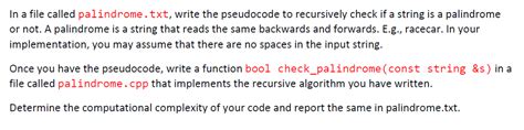 Solved In A File Called Palindrometxt Write The Pseudocode