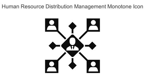 Human Resource Distribution Management Monotone Icon In Powerpoint Pptx Png And Editable Eps