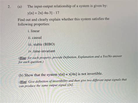 Solved A The Input Output Relationship Of A System Is